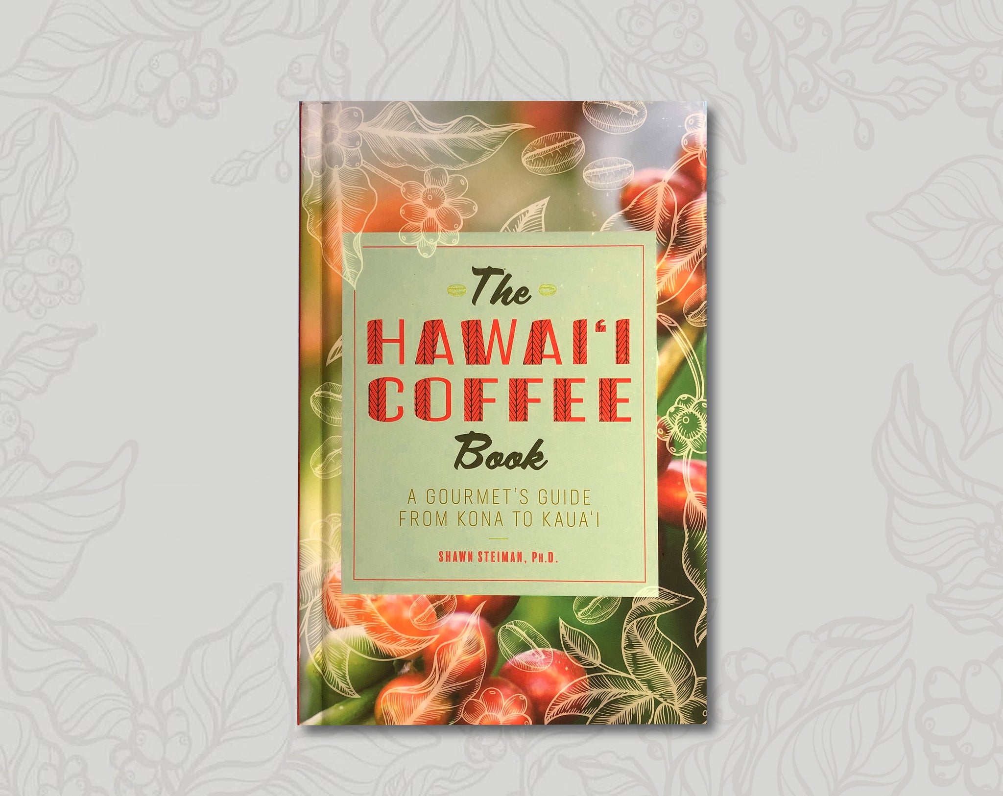 Hawaii Coffee Book – Tradition Coffee Roasters